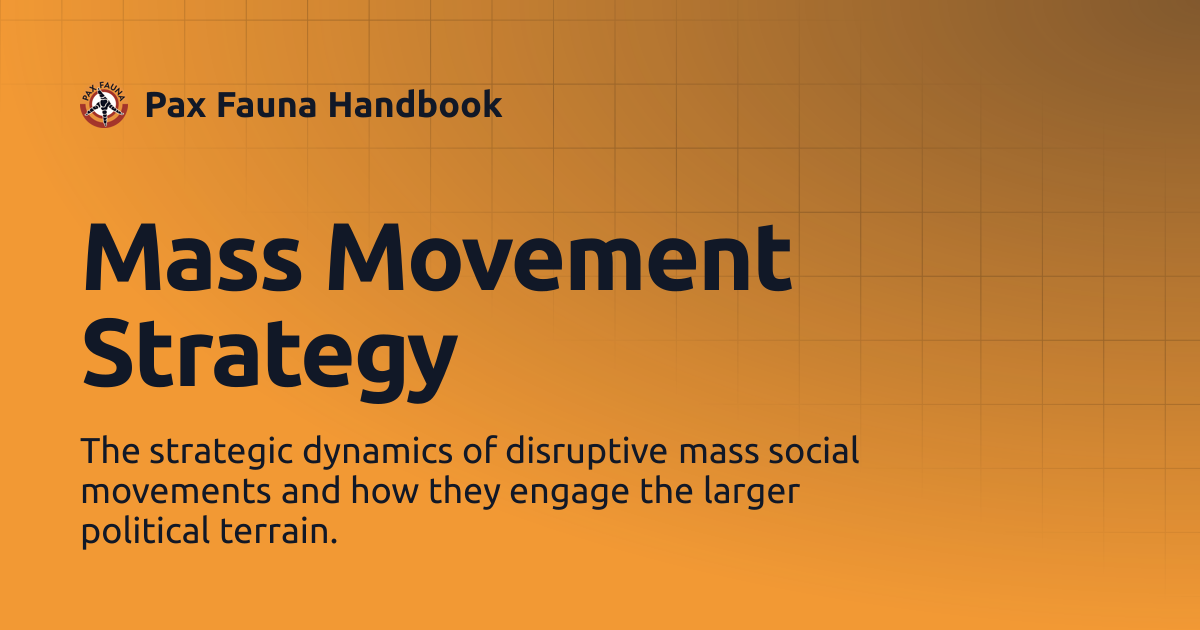 Mass Movement Strategy | Pax Fauna Handbook